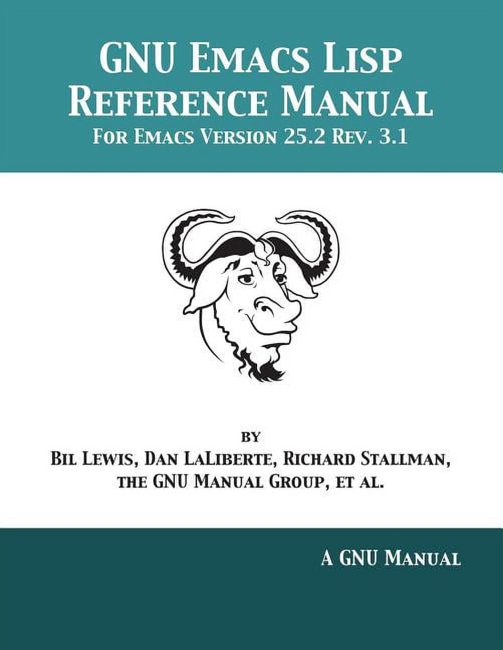 GNU Emacs Lisp Reference Manual: For Emacs Version 25.2 Rev. 3.1, (Paperback) - Walmart.com