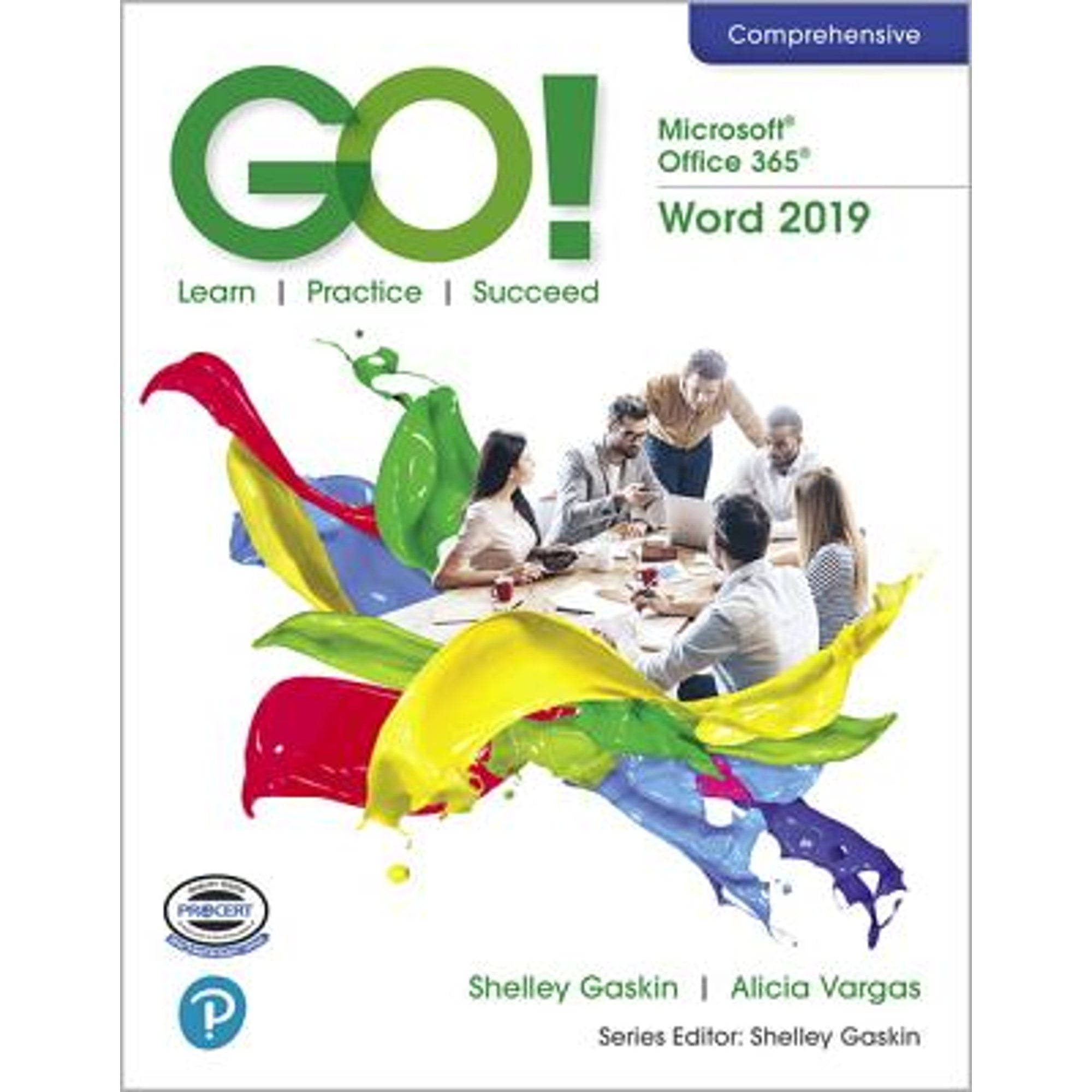 Pre-Owned GO! with Microsoft Office 365, Word 2019 Comprehensive: Learn ...
