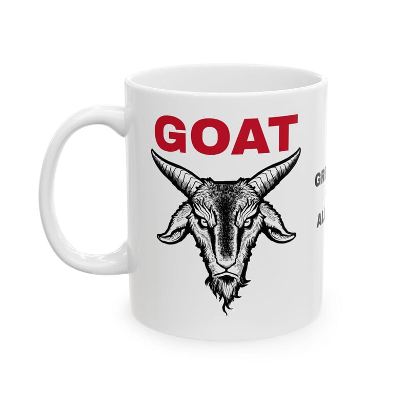 GOAT Mug – Greatest of All Time Gift for the Icon in Your Life ...