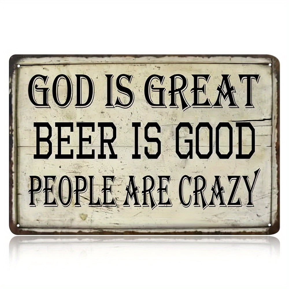 GOD IS GREAT BEER IS GOOD PEOPLE ARE CRAZY - Vintage Christian Metal ...