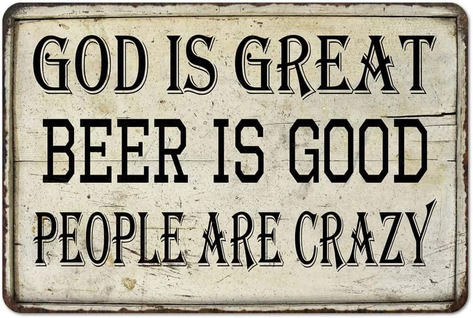 GOD is Great, Beer is Good Sign Bar Pub Tavern Funny Signs Vintage ...