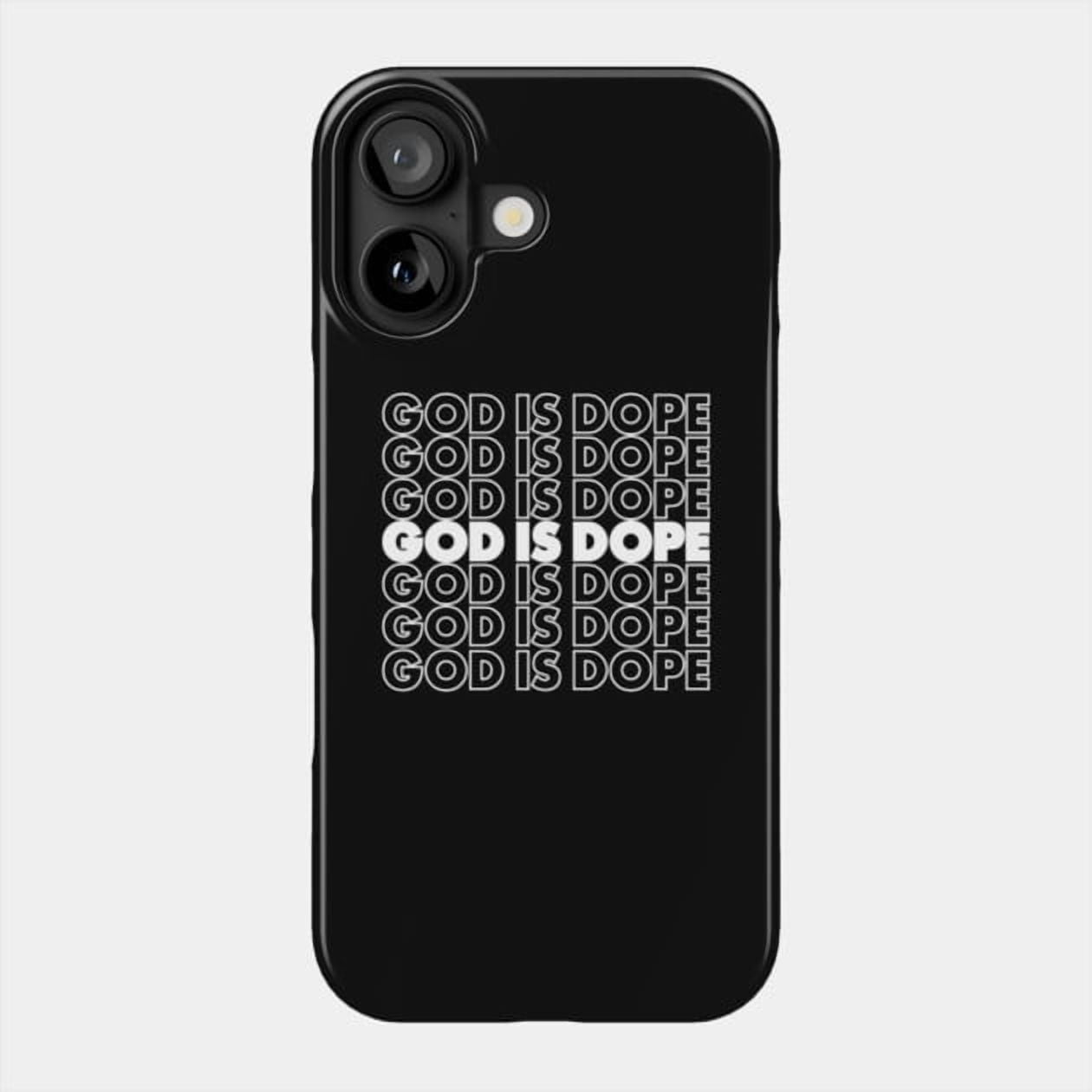 "GOD IS DOPE" Christian Jesus Faith Believer Modern Case for Apple ...