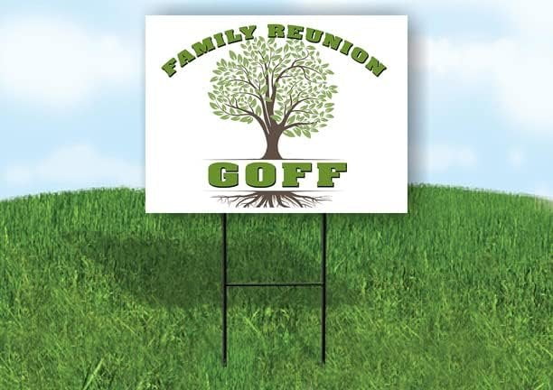GOFF FAMILY REUNION GR TREE 18 in x 24 in Yard Sign Road Sign with ...