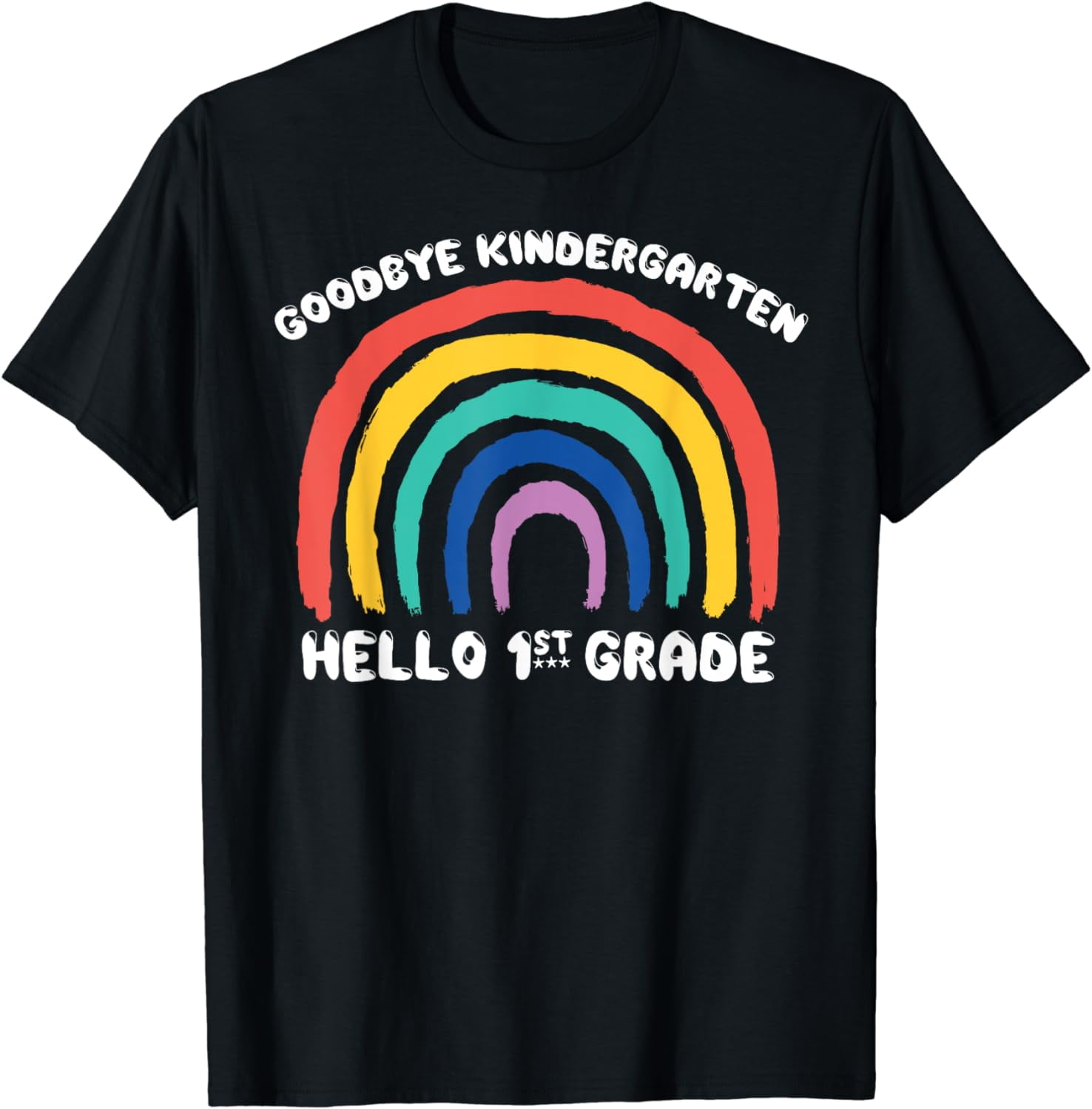 GOODBYE KINDERGARTEN HELLO 1st GRADE Teacher Student Kids T-Shirt ...