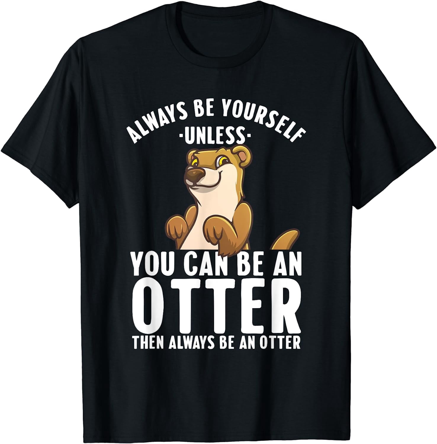 GOSMITH Cute Otter Design For Men Women Sea River Otter Wild Animal T ...