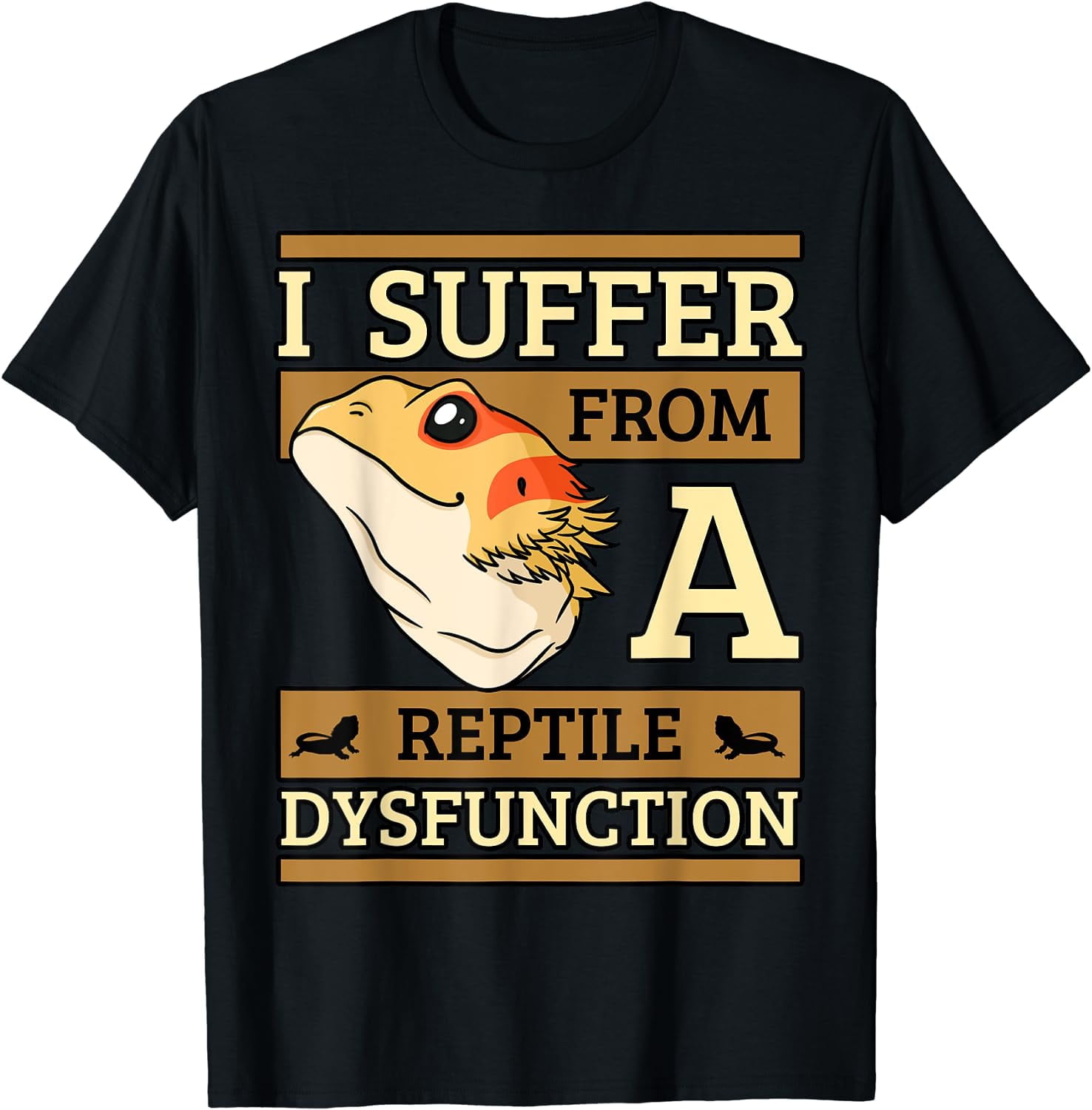 Leisuo I Suffer From A Reptile Dysfunction Bearded Dragon Lizard T ...