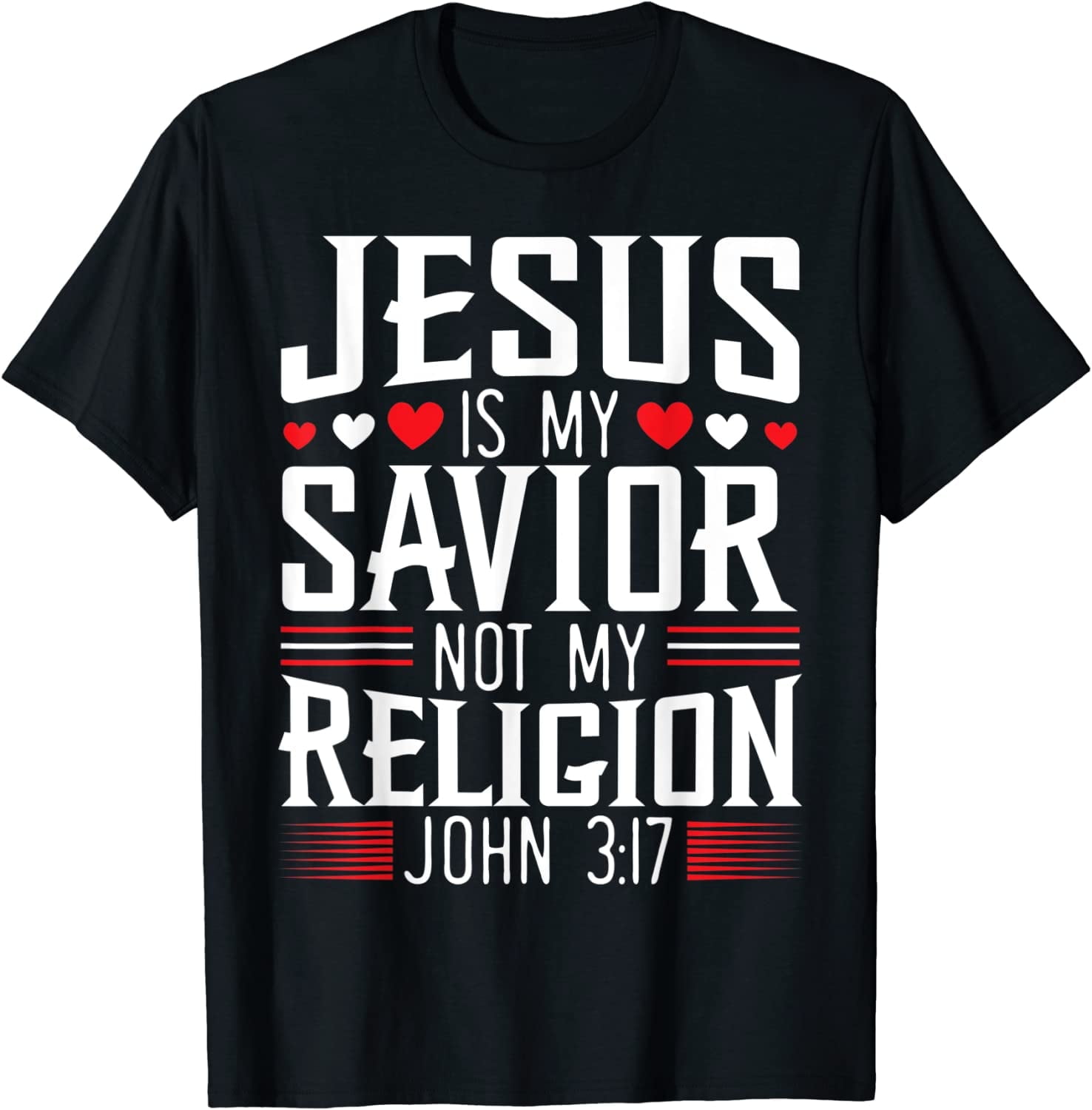 GOSMITH Jesus Is My Savior Not My Religion Christian Religious God T-Shirt 93772-black - Walmart.com