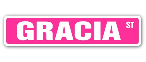 GRACIA Street Sign Childrens Name Room Sign | Indoor/Outdoor | 18" Wide ...