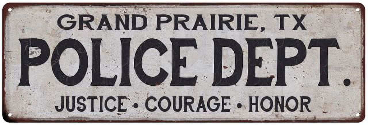 GRAND PRAIRIE, TX POLICE DEPT. Home Decor Metal Sign Gift 6x18 ...