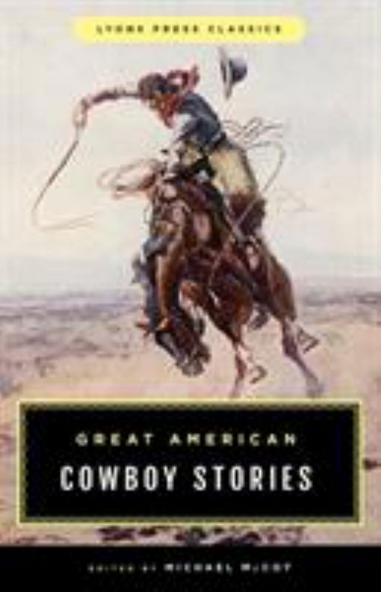 GREAT AMERICAN COWBOY STO RIES - LYONS PRESS CLASS - Walmart.com
