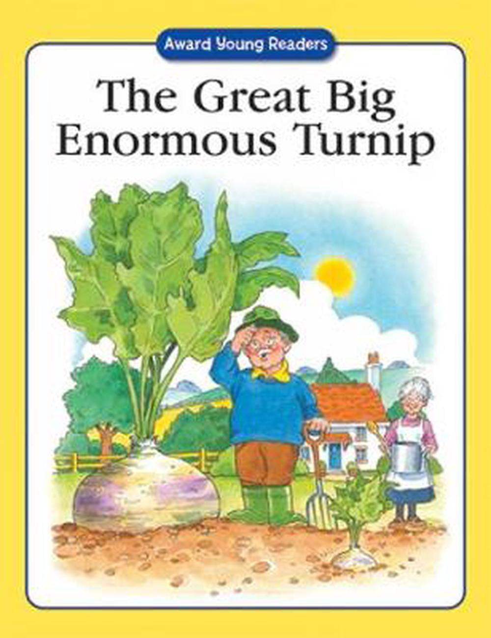 GREAT BIG ENORMOUS TURNIP, SimpleText, Large Type. Bright Illustrations ...