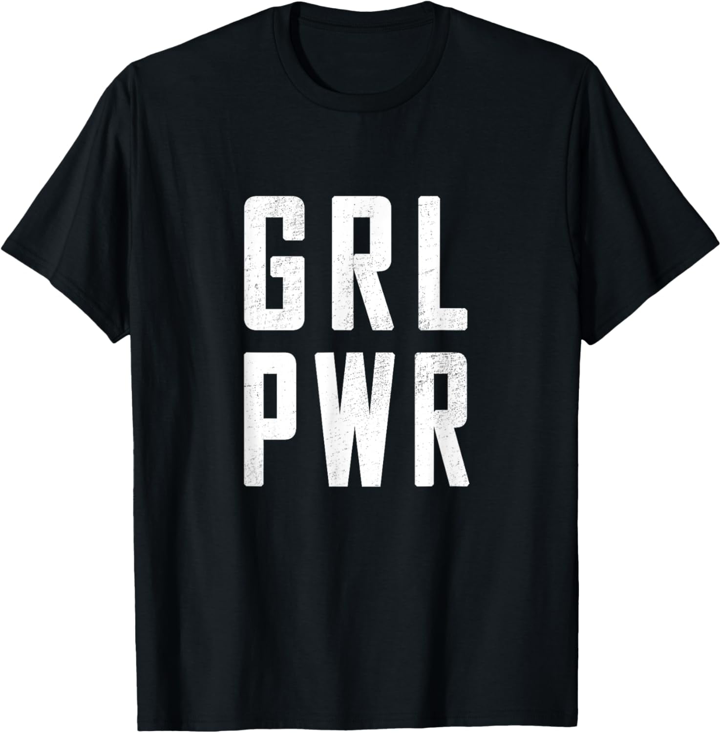 GRL PWR (Girl power) cute slogan T shirt for strong women T-Shirt men ...