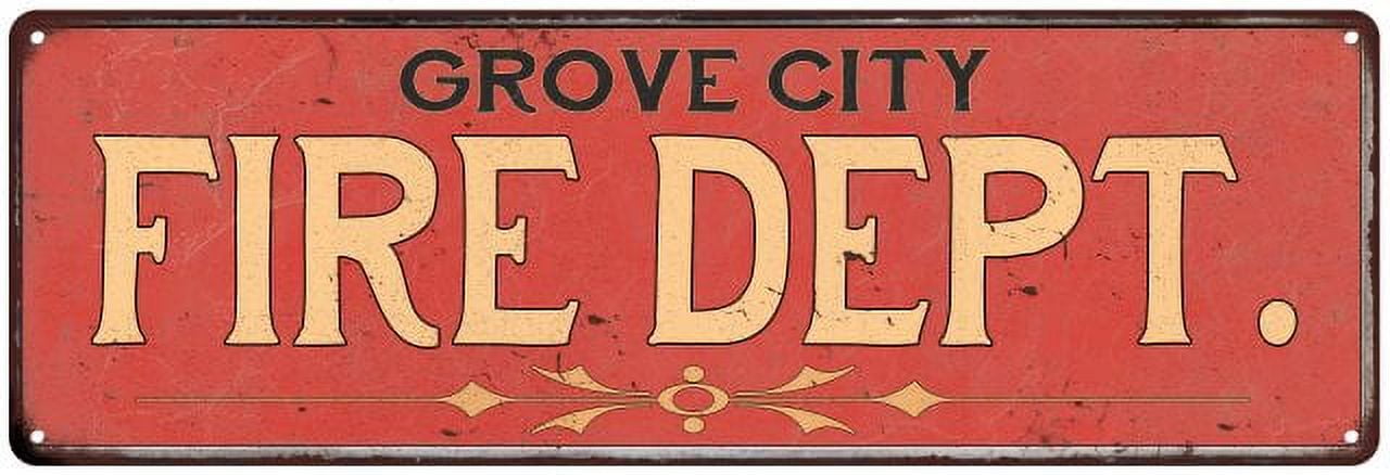 GROVE CITY FIRE DEPT. Home Decor Metal Sign Police Gift 8x24 ...