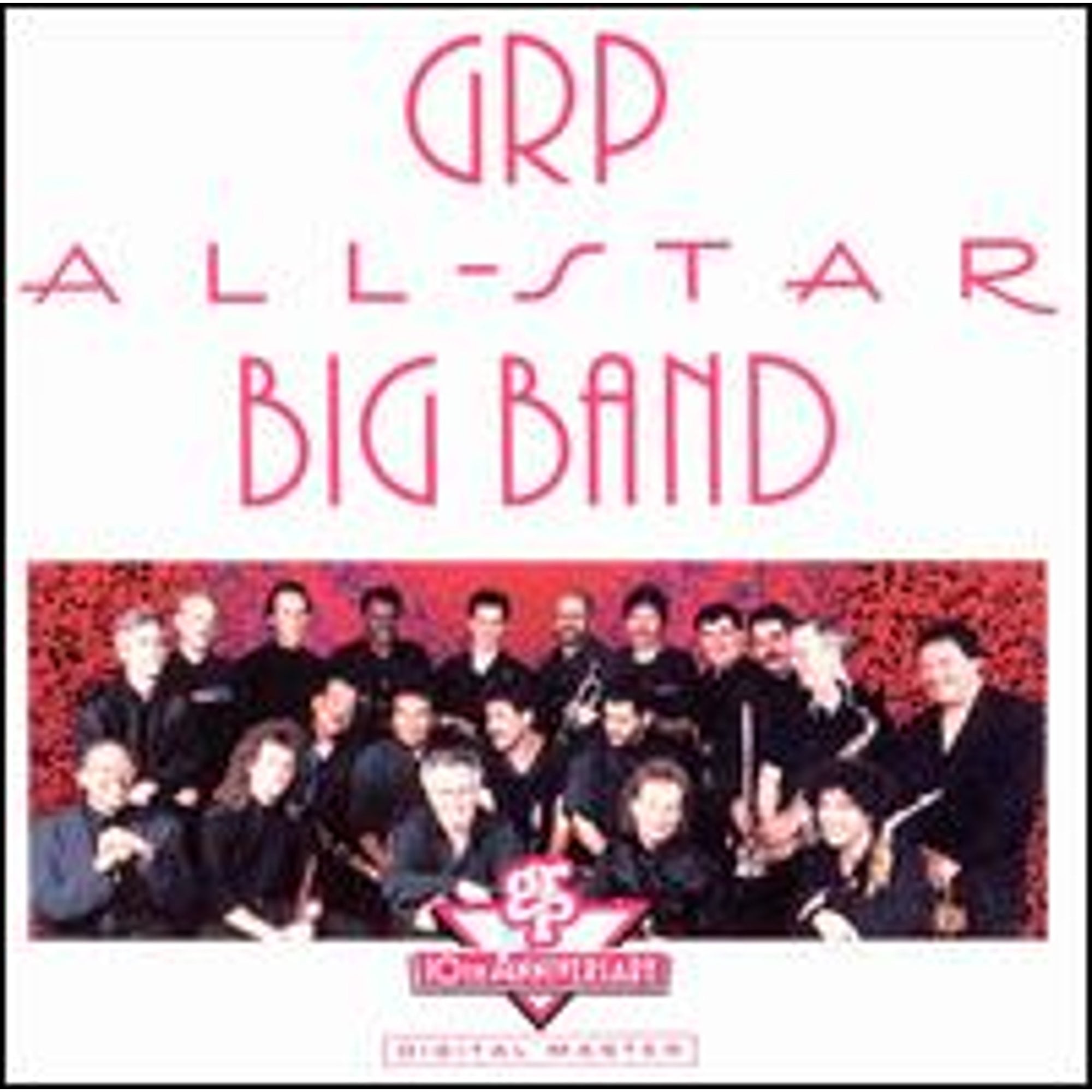 GRP All-Star Big Band (CD) by GRP All-Star Big Band - Walmart.com