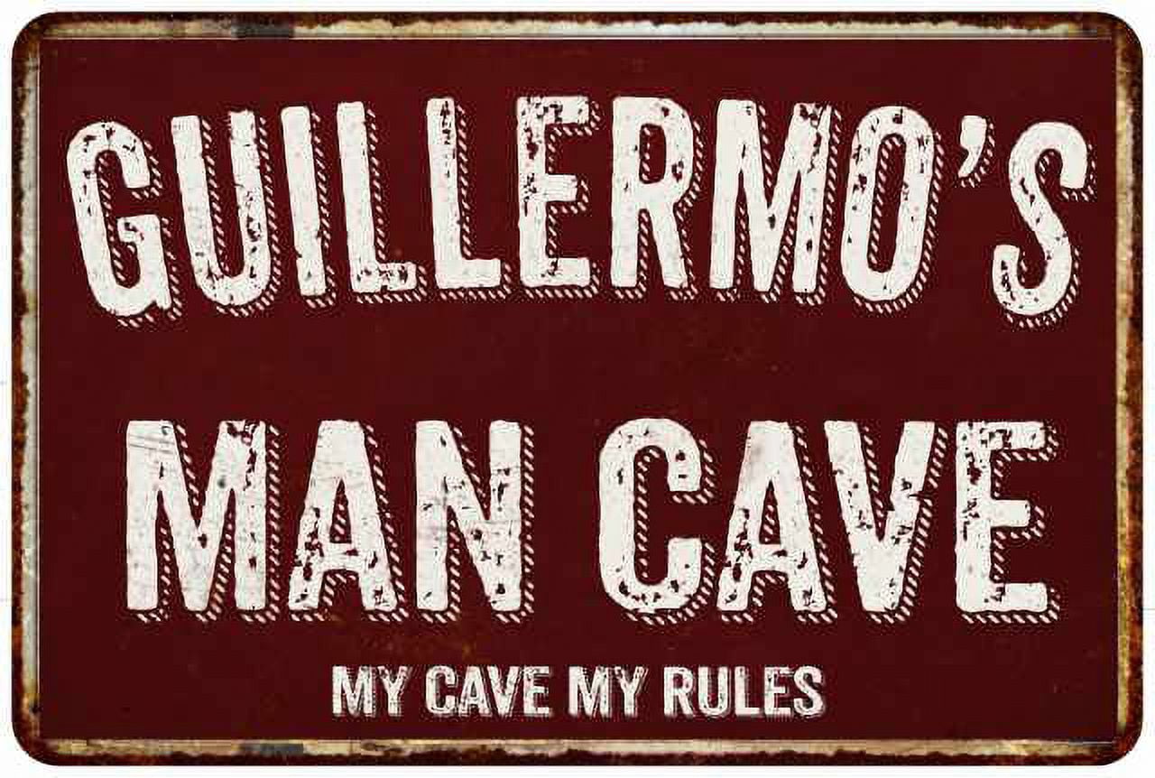 GUILLERMO'S Man Cave Red Grunge Sign 8 x 12 High Gloss Metal Sign ...