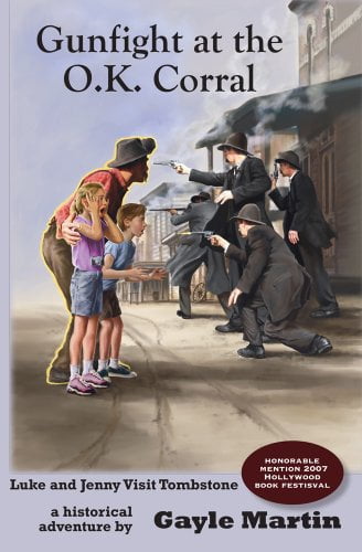 Pre-Owned GUNFIGHT AT THE O.K. CORRAL: Luke and Jenny Adventure Books ...