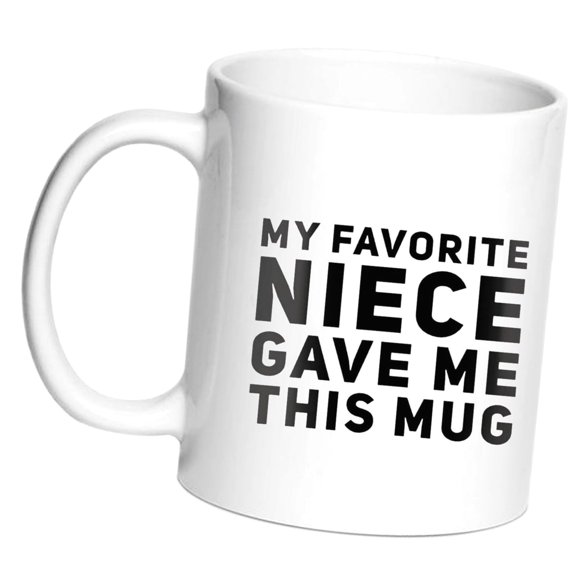 GZHJMY My Favorite Niece Gave Me This Mug for Aunts and Uncle, Funny ...