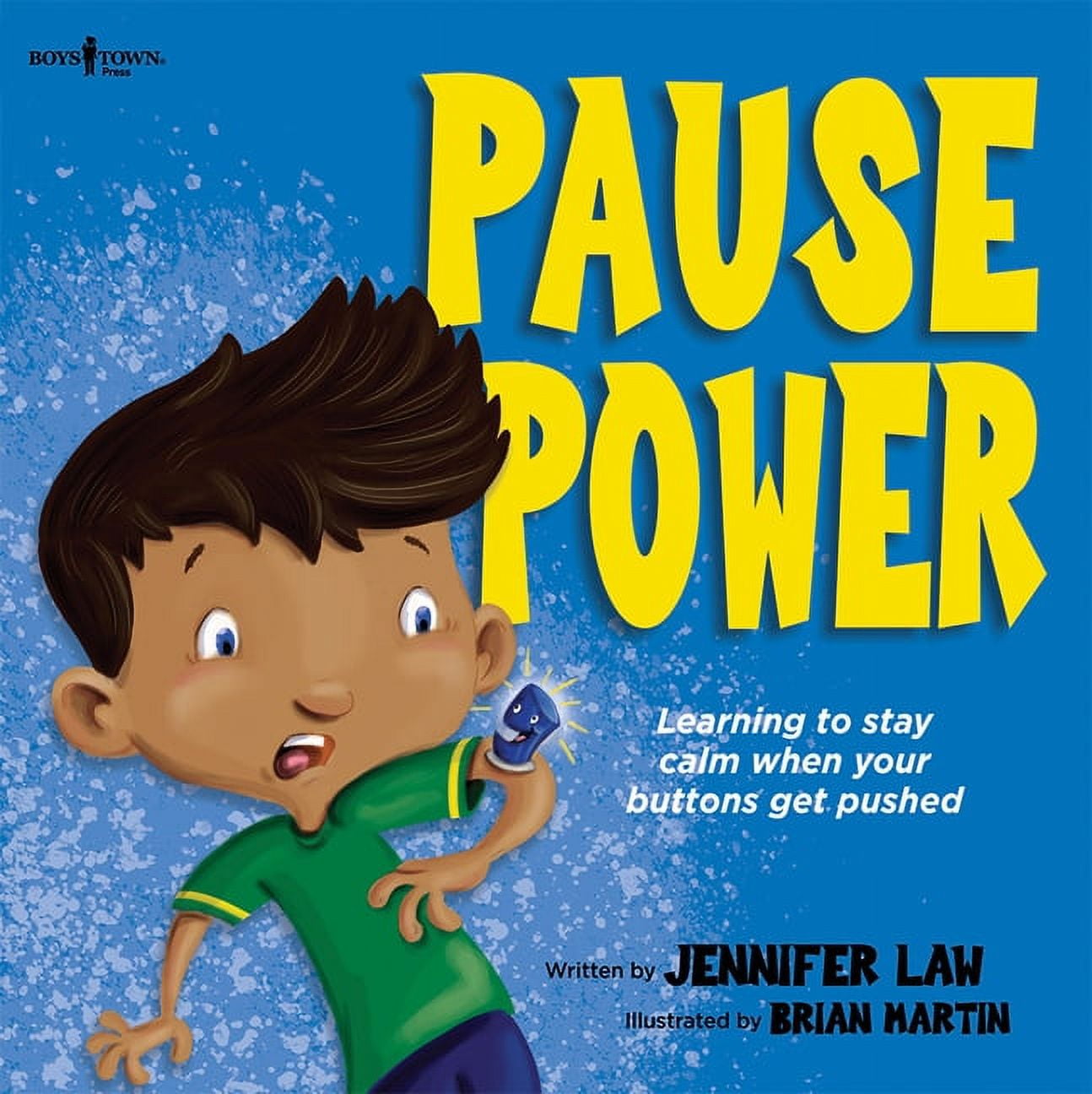 Gabe's Stories Pause Power: Learning to Stay Calm When Your Buttons Get ...