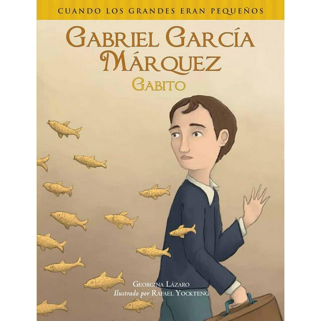 Gabriel Garcia Marquez (Gabito) (Hardcover) by Georgina Lazaro ...