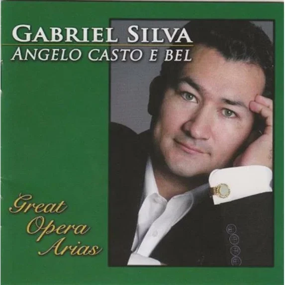 Gabriel Silva Angelo Casto E Bel: Great Opera Arias - Music CD ...