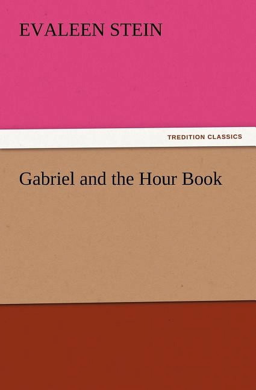 Gabriel and the Hour Book (Paperback) - Walmart Business Supplies