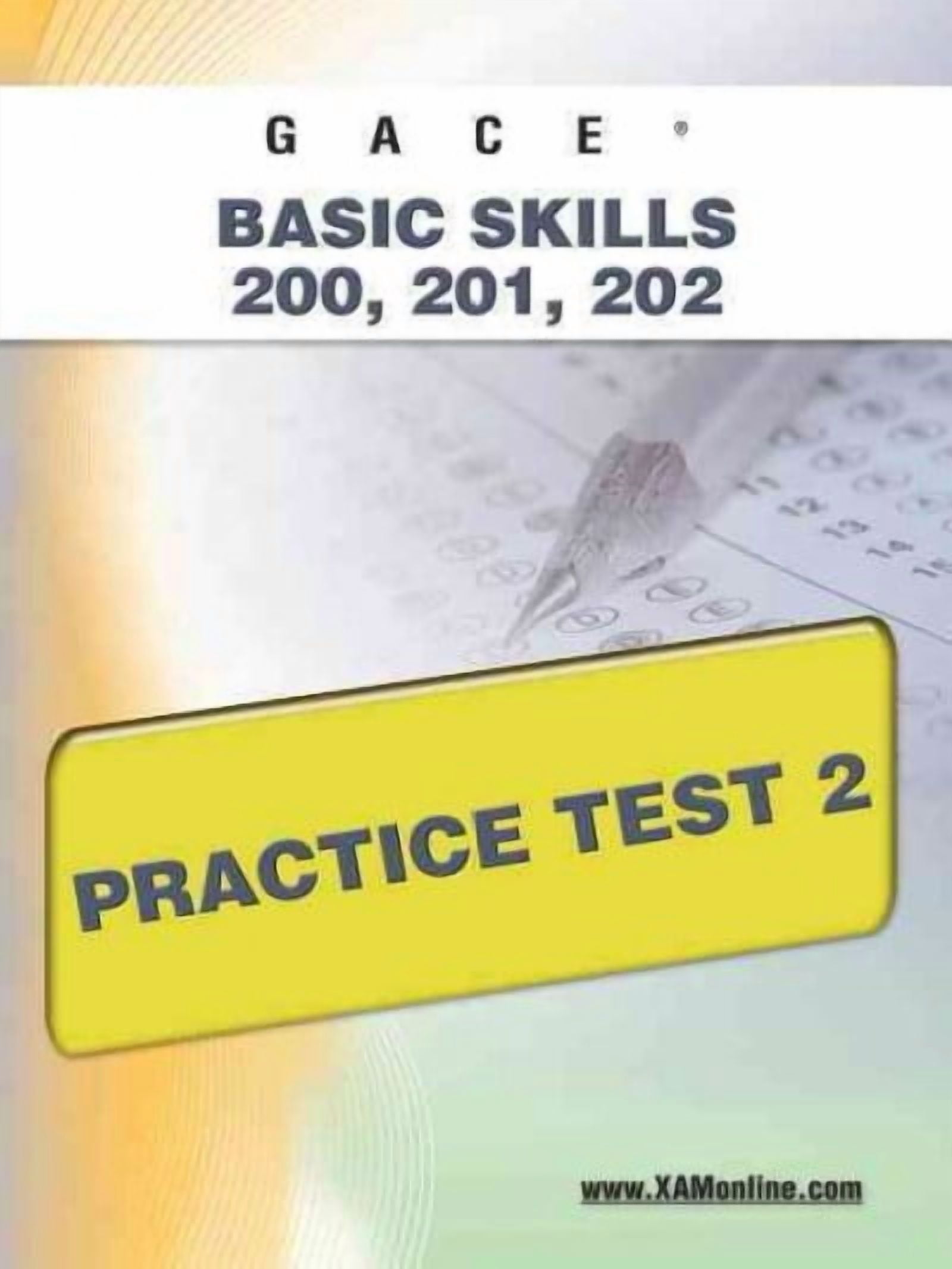 Gace Basic Skills 200, 201, 202 Practice Test 2 (Paperback) by Sharon A ...