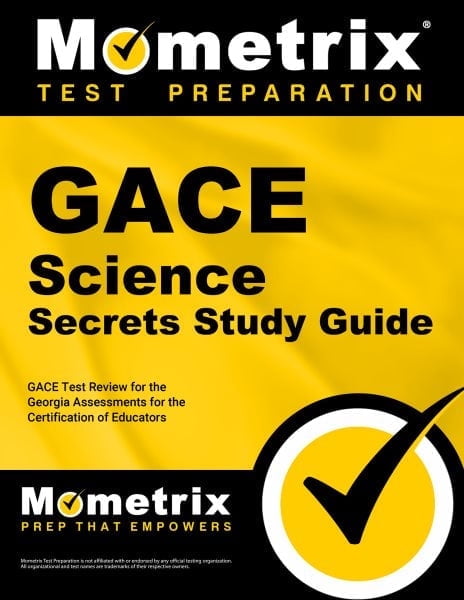GACE Science Secrets Study Guide: GACE Test Review for the Georgia ...
