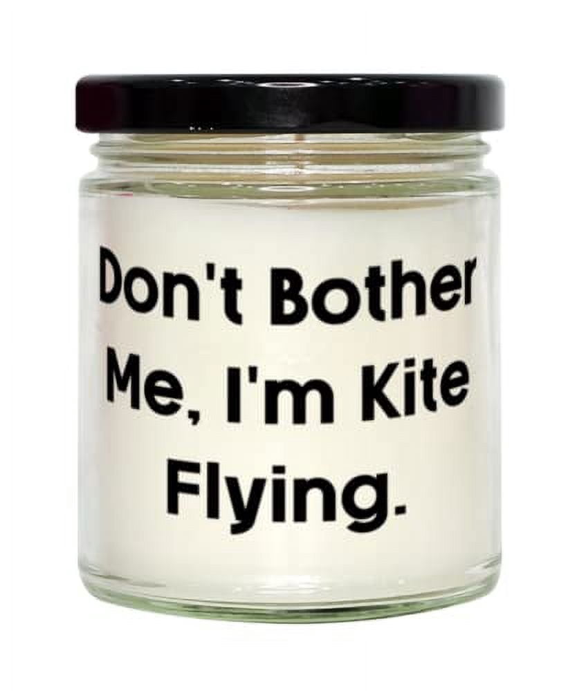 Gag Kite Flying Gifts, Don't Bother Me, I'm Kite Flying, Cute Holiday ...
