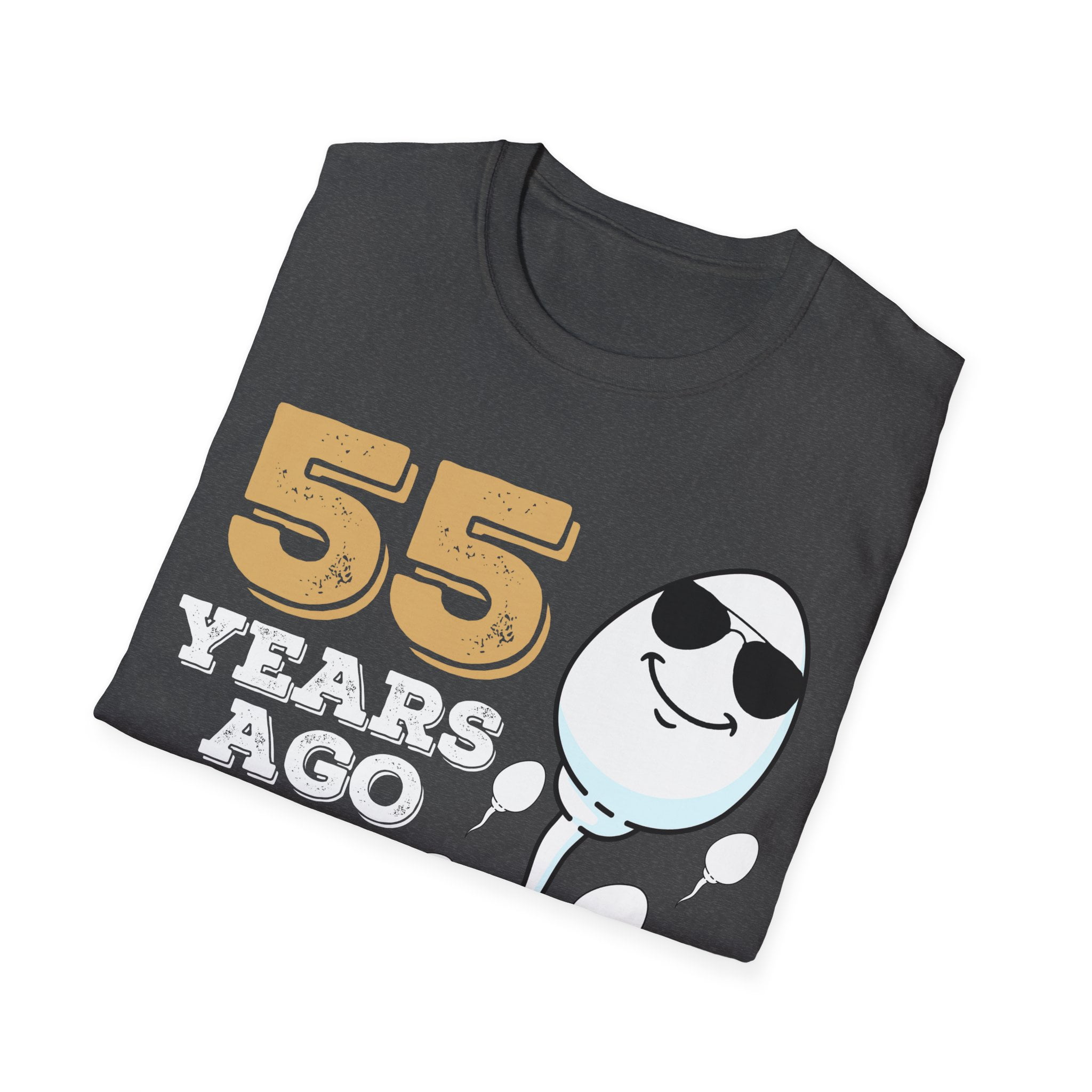 Gag Present 55 Years Ago I Was The Fastest Novelty Graphic Unisex T ...