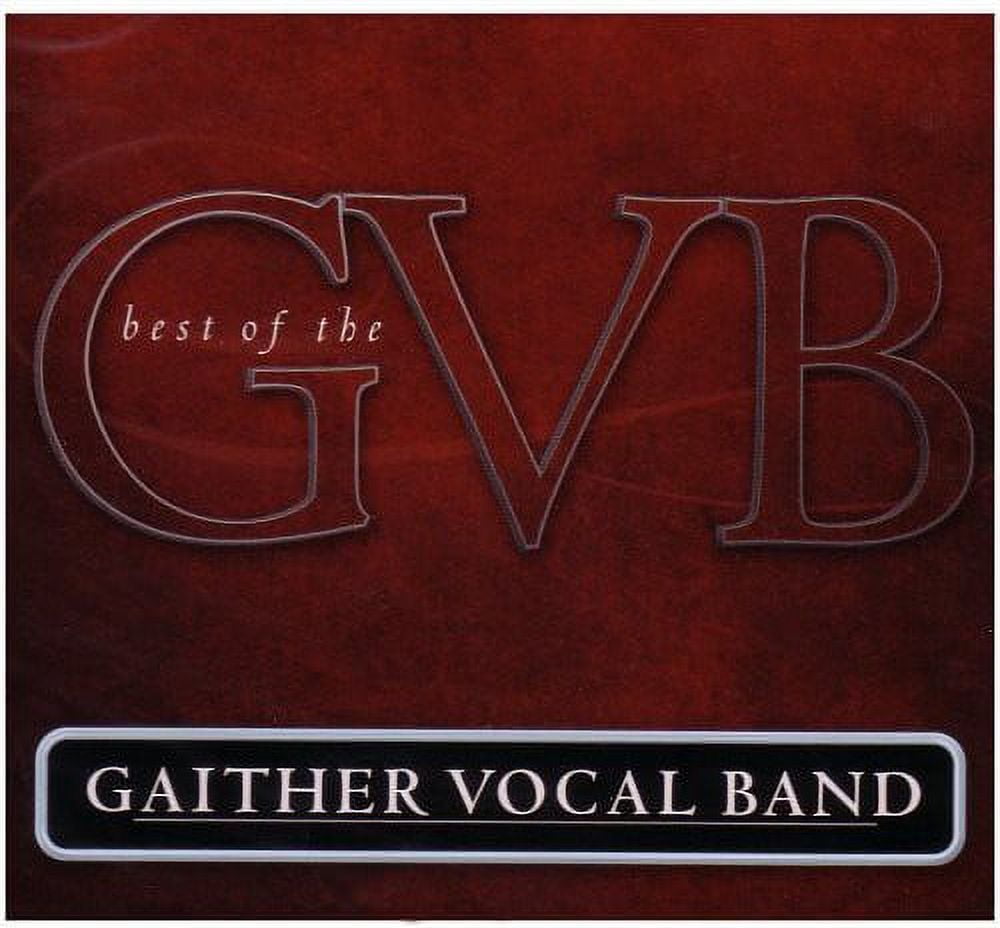 Gaither Vocal Band - Best of the Gaither Vocal Band - Music & Performance - CD - Walmart.com