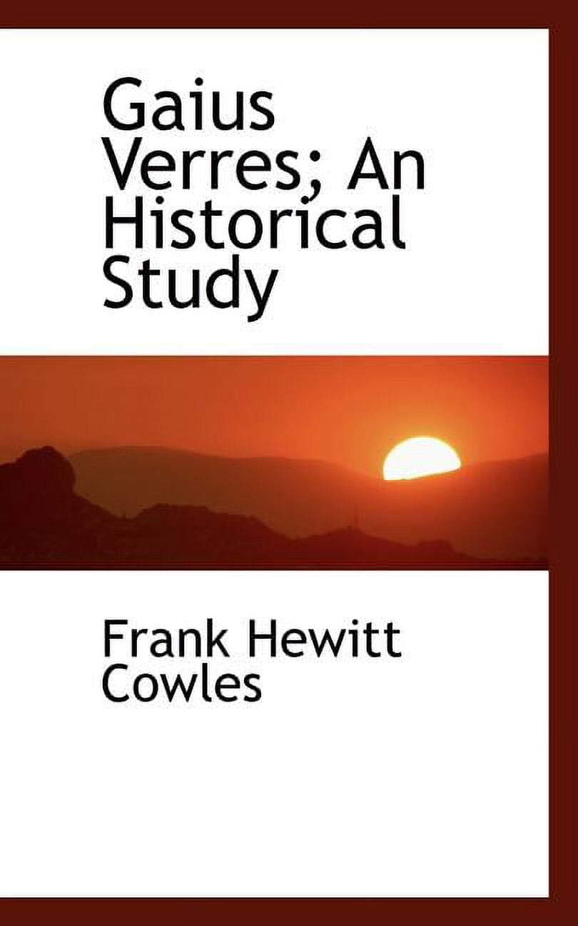 Gaius Verres; An Historical Study (Paperback) - Walmart.com