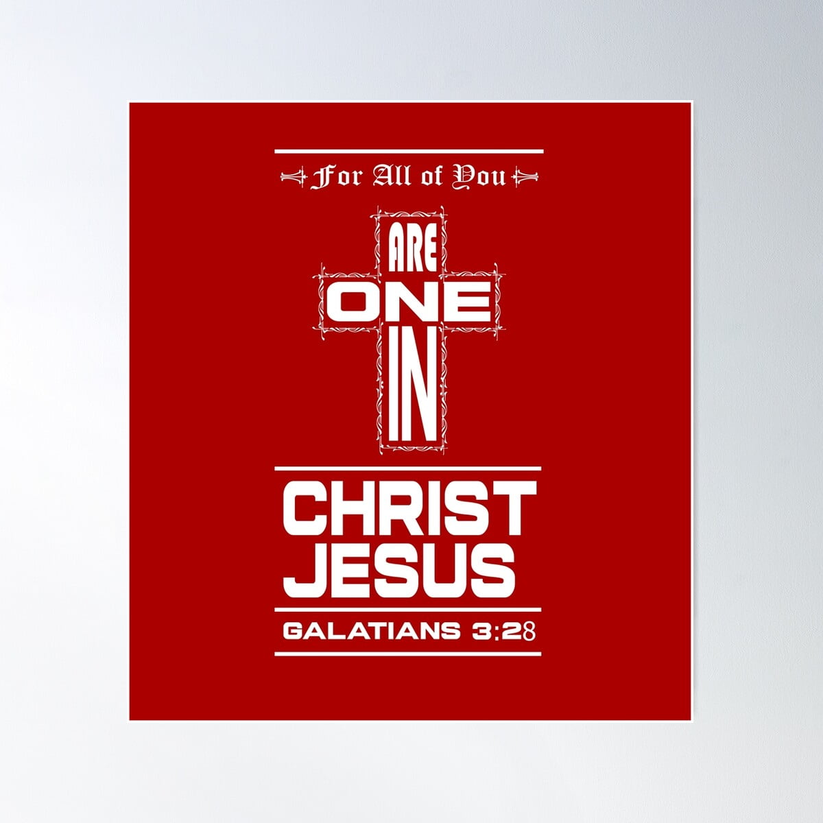 Galatians 3:28 - For All Of You Are One In Jesus Christ | Bible Verse ...