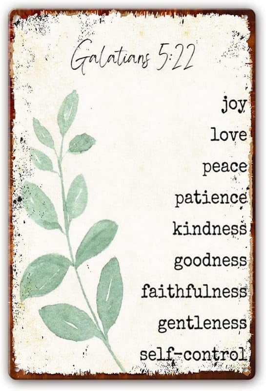 Galatians 5:22 Metal Signs The Fruit Of The Spirit Is Love Joy Peace ...