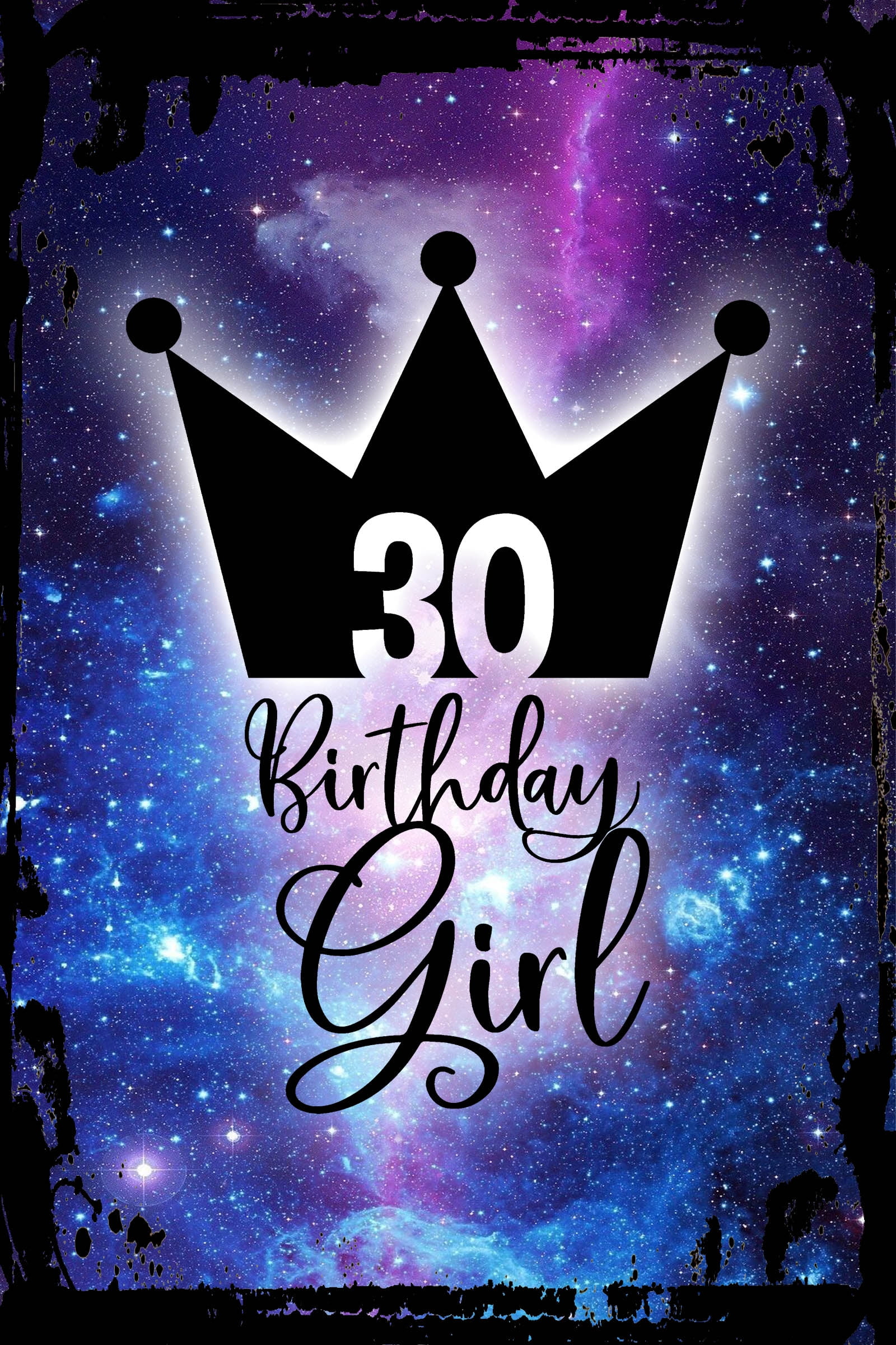 Galaxy Inspirational Wall Art Birthday girl cursive 30 crown thirty ...