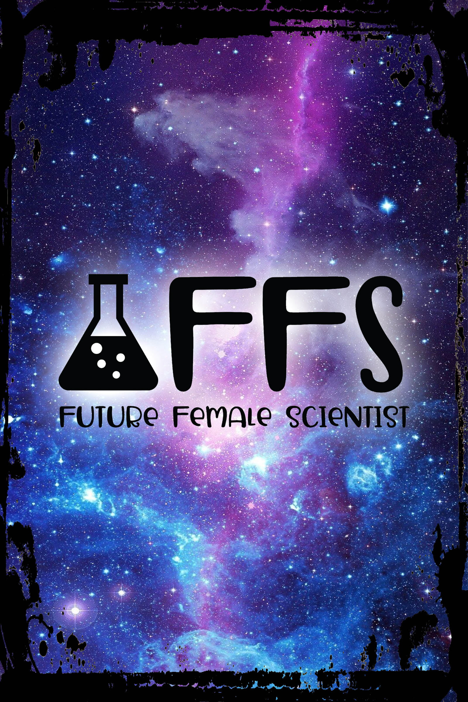 Galaxy Inspirational Wall Art FFS future female scientist beaker ...