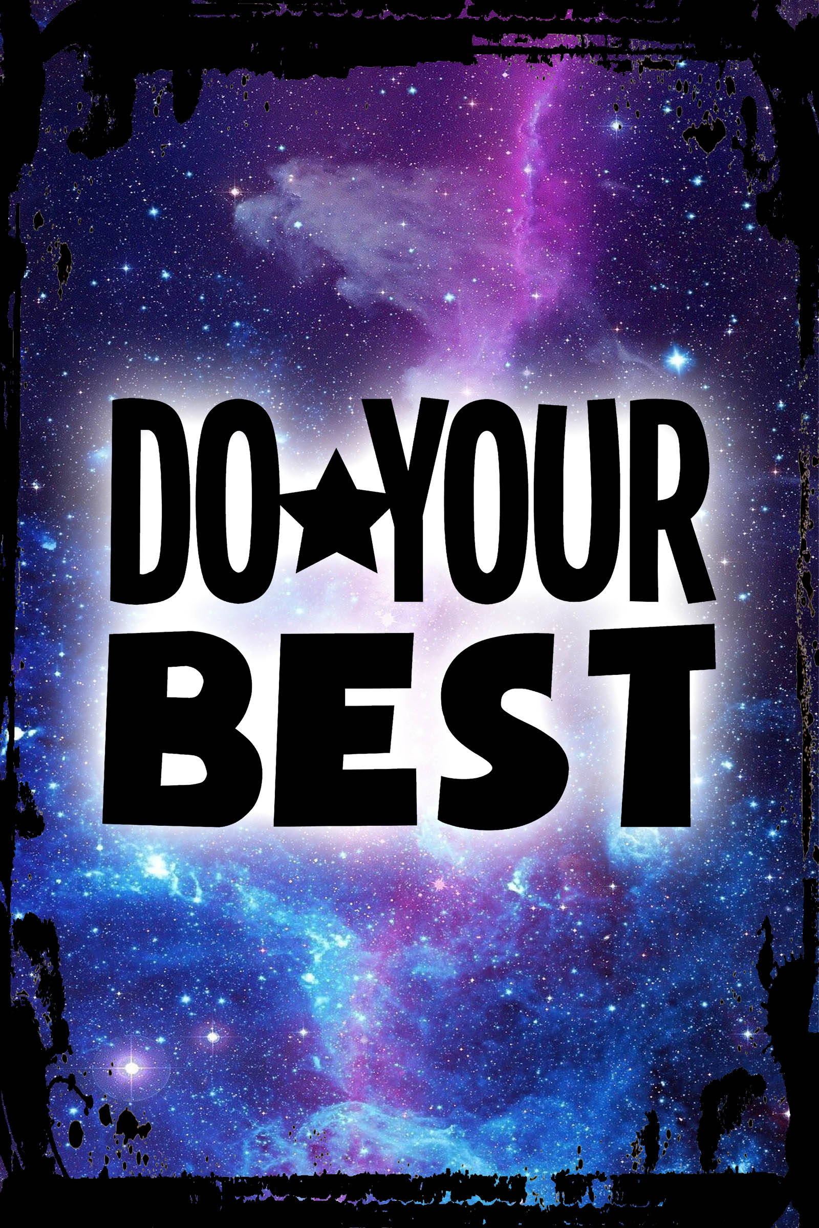Galaxy Inspirational Wall Art Flat Canvas Wall Art Print Do your best ...