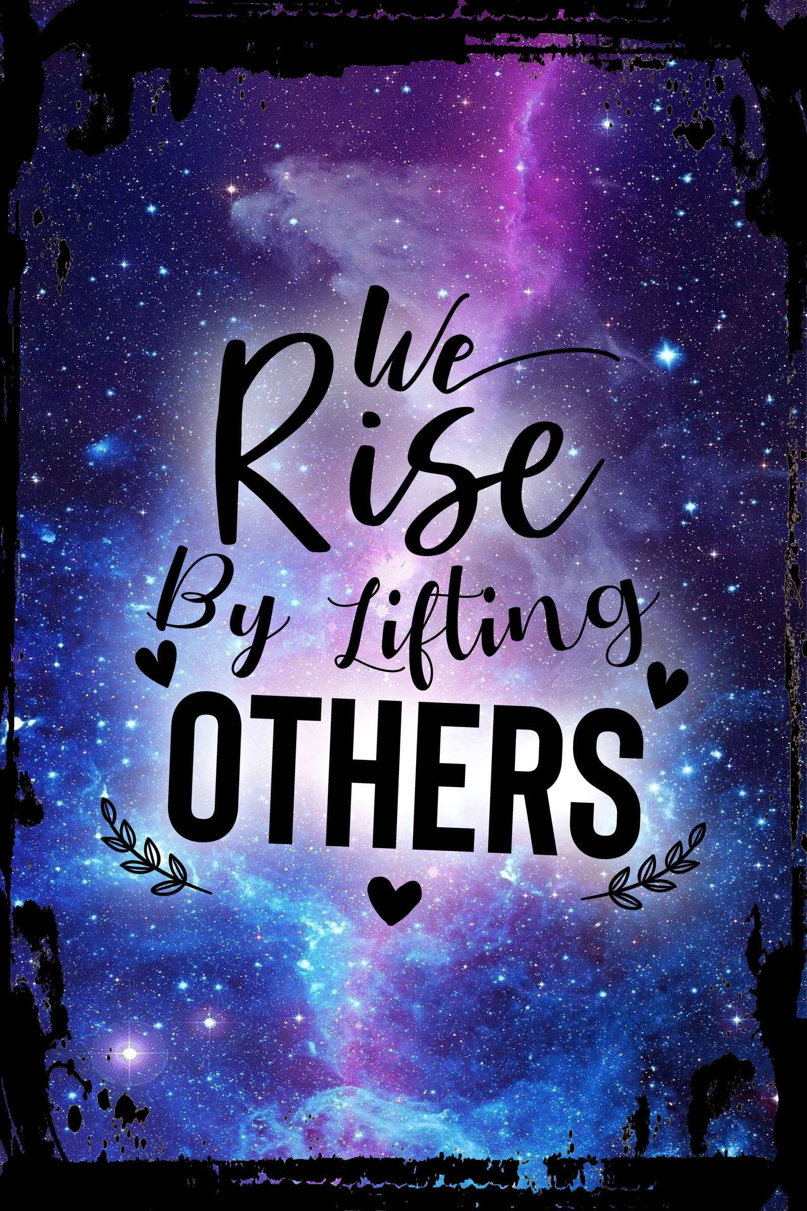 Galaxy Inspirational Wall Art Flat Canvas Wall Art Print We rise By ...