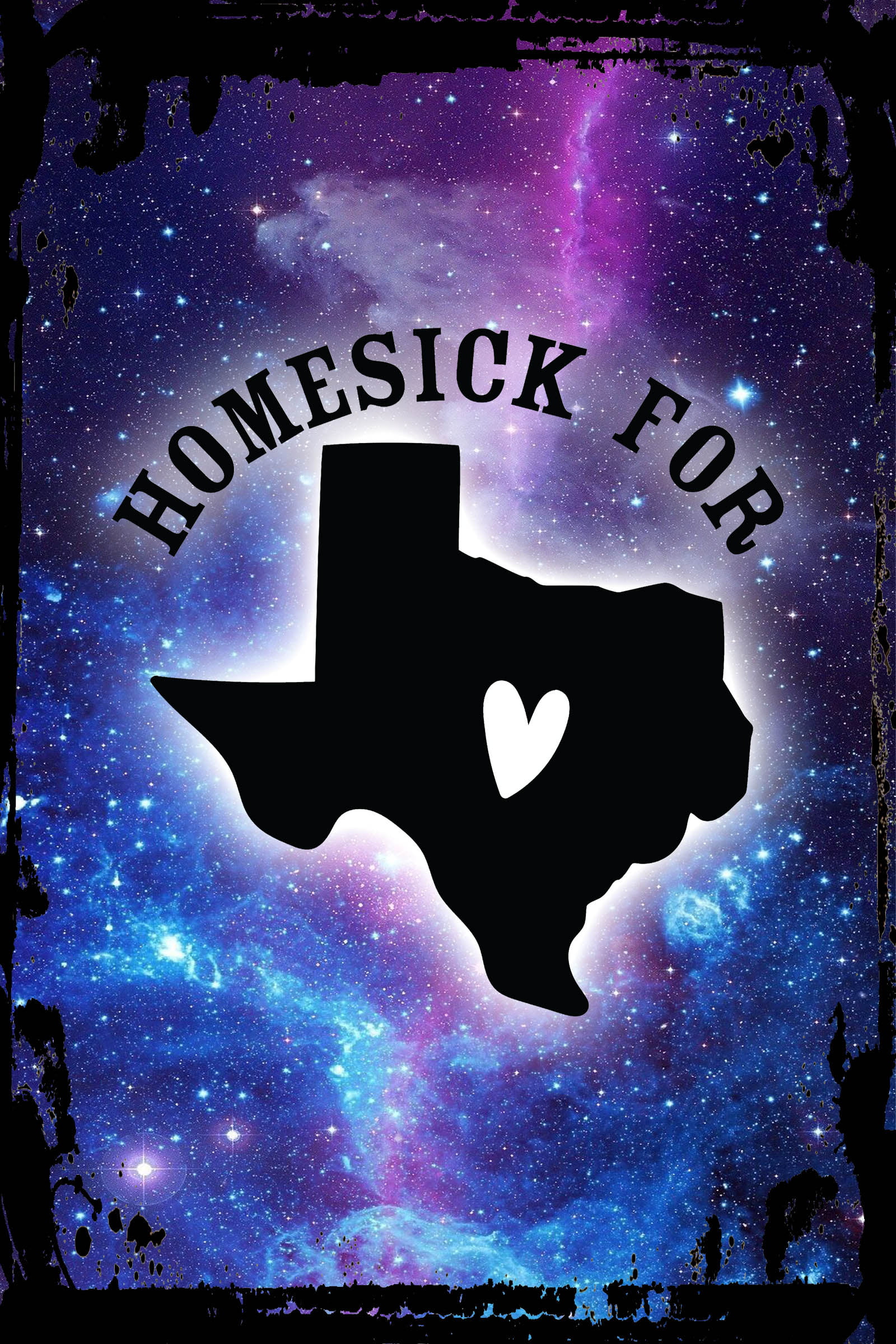 Galaxy Inspirational Wall Art Homesick for Texas love home hometown ...