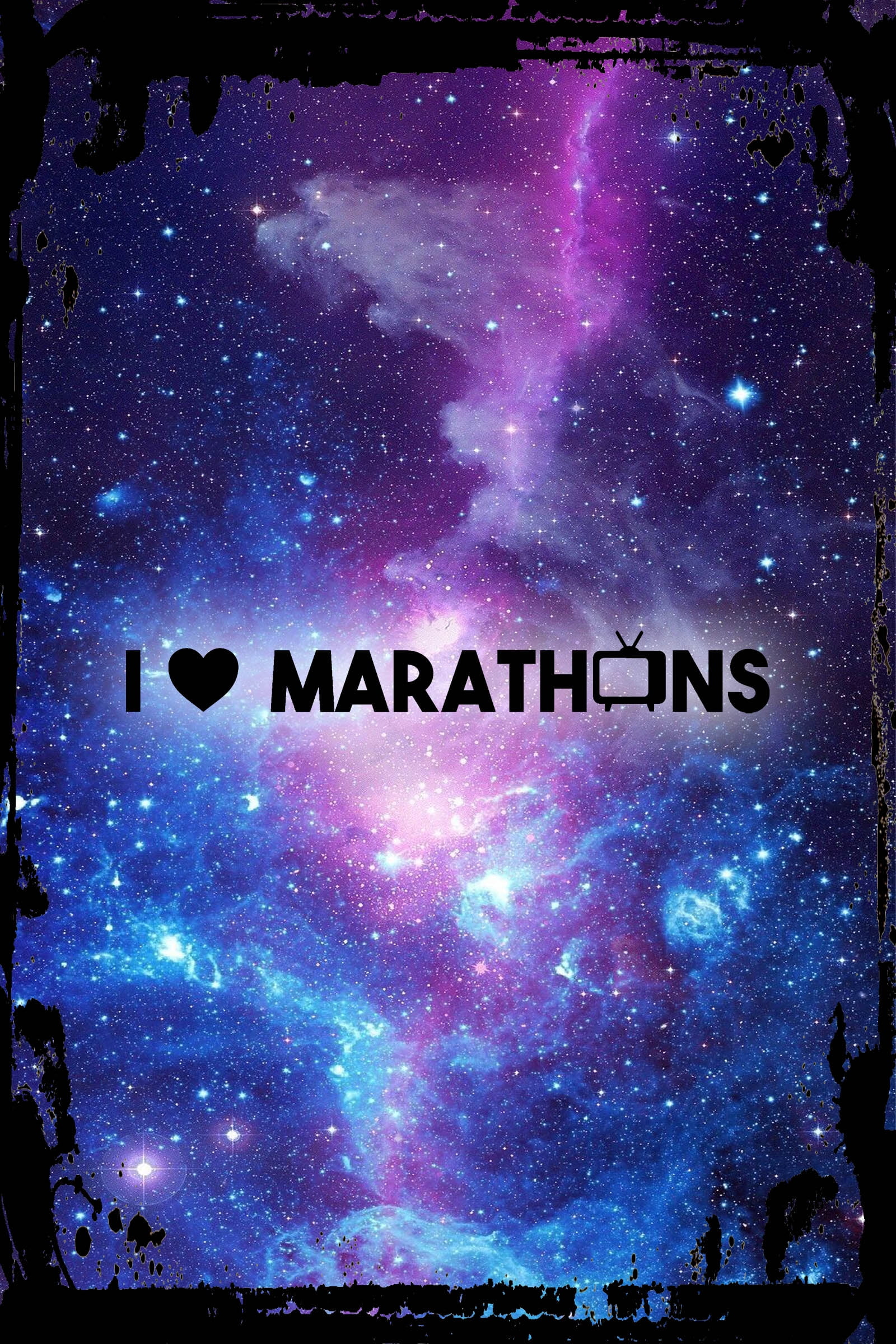 Galaxy Inspirational Wall Art I heart marathons love tv television ...