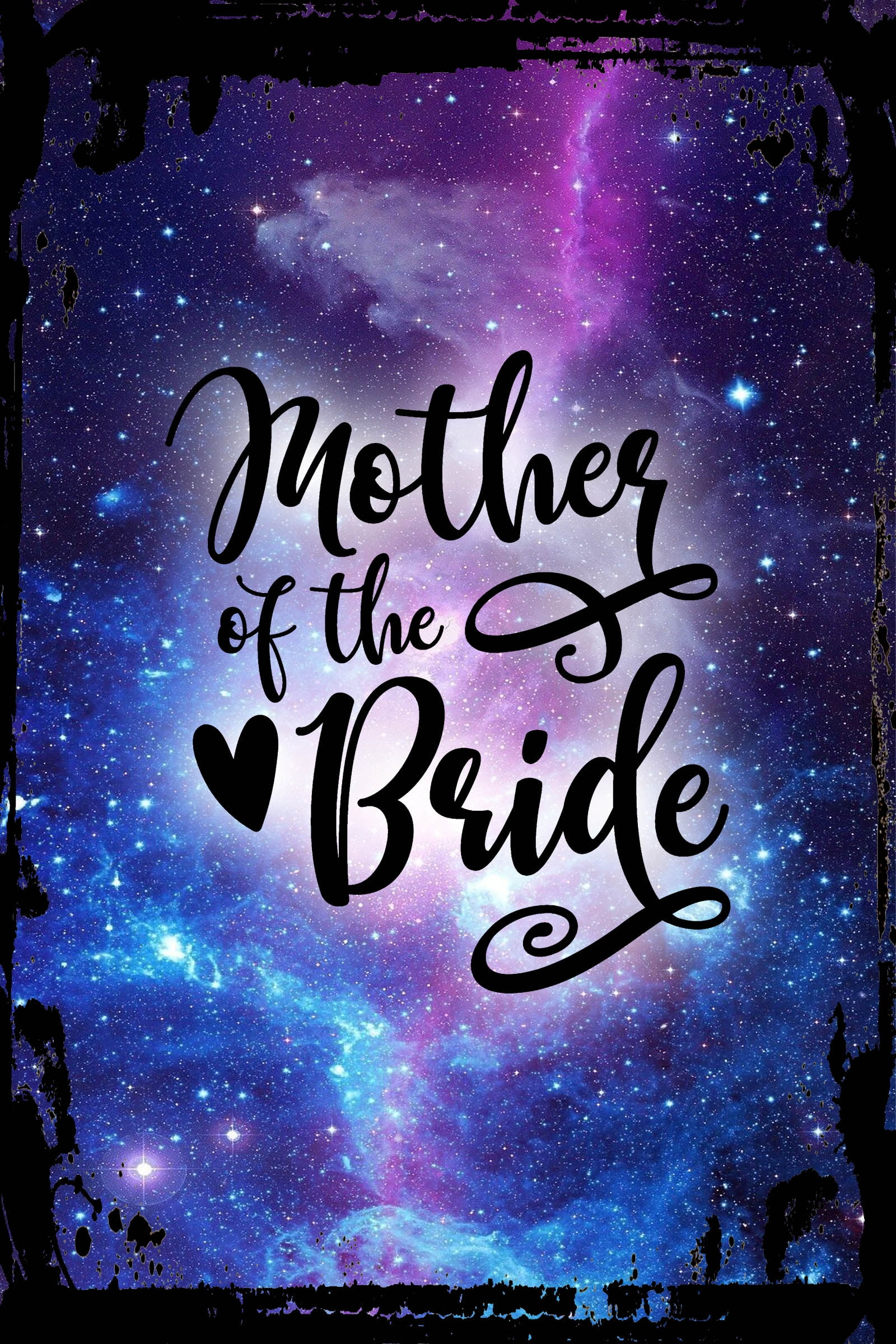 Galaxy Inspirational Wall Art Mother of the bride cursive heart family ...