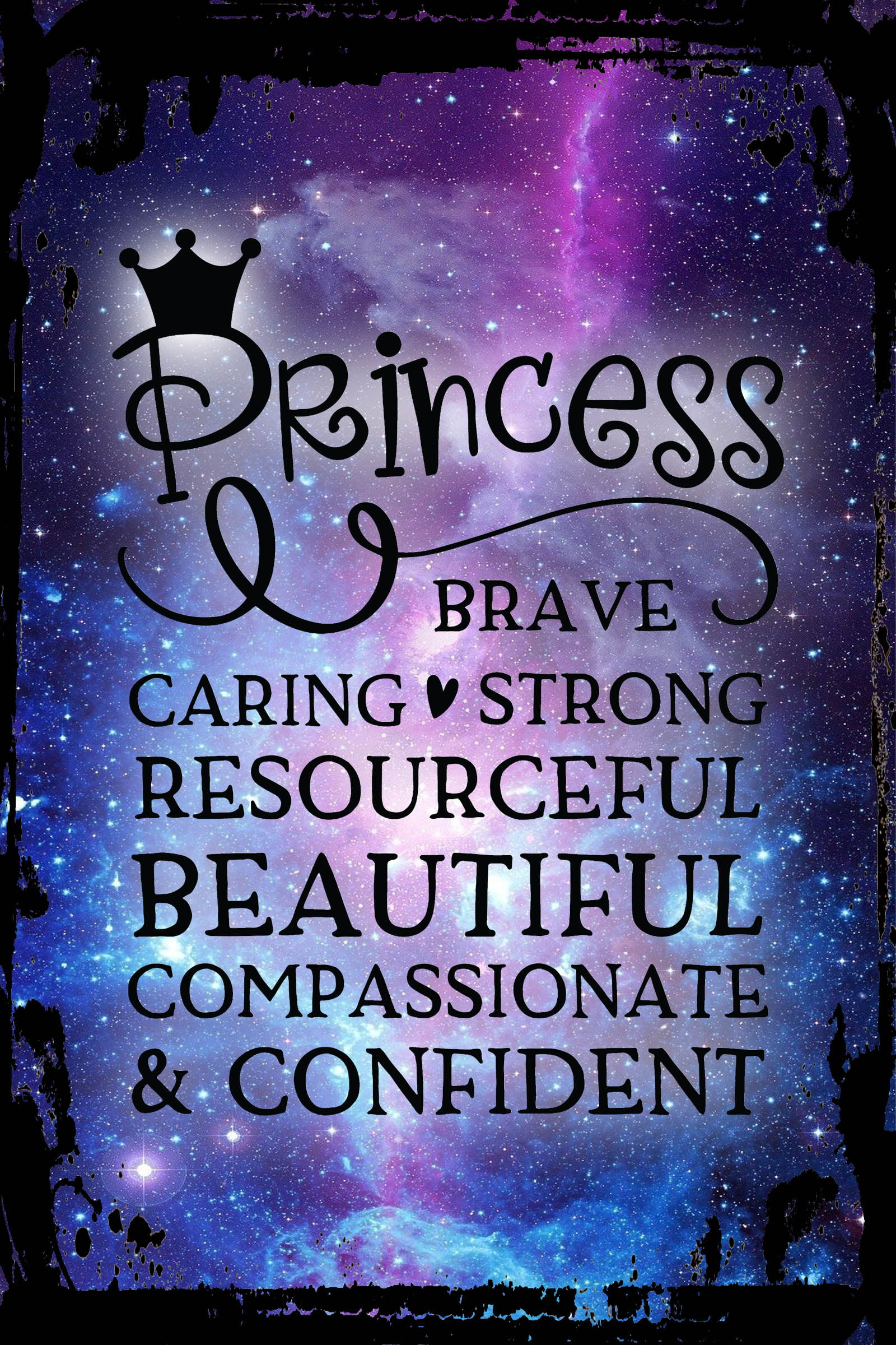 Galaxy Inspirational Wall Art Princess brave caring beautiful confident ...