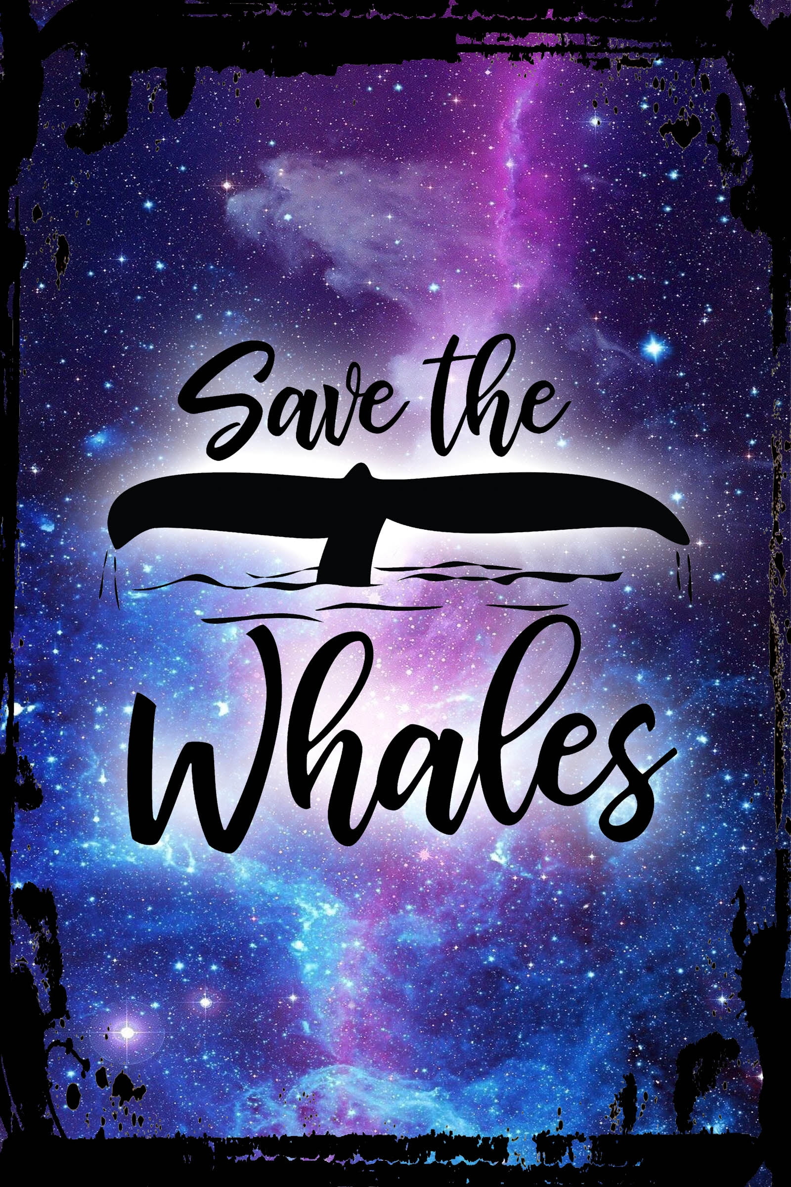 Galaxy Inspirational Wall Art Save the whales cursive silhouette love ...