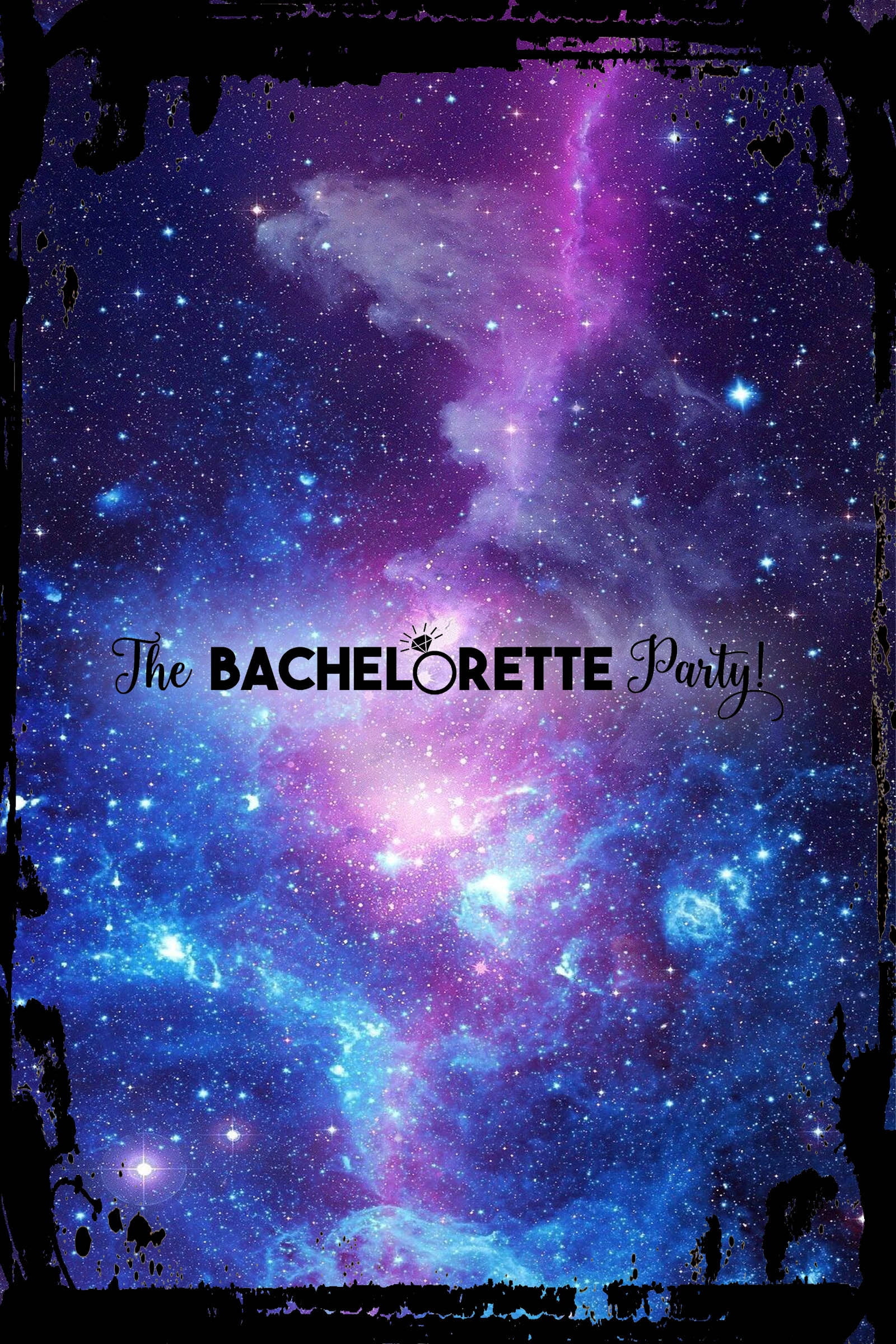 Galaxy Inspirational Wall Art The bachelorette party! cursive caps ring ...