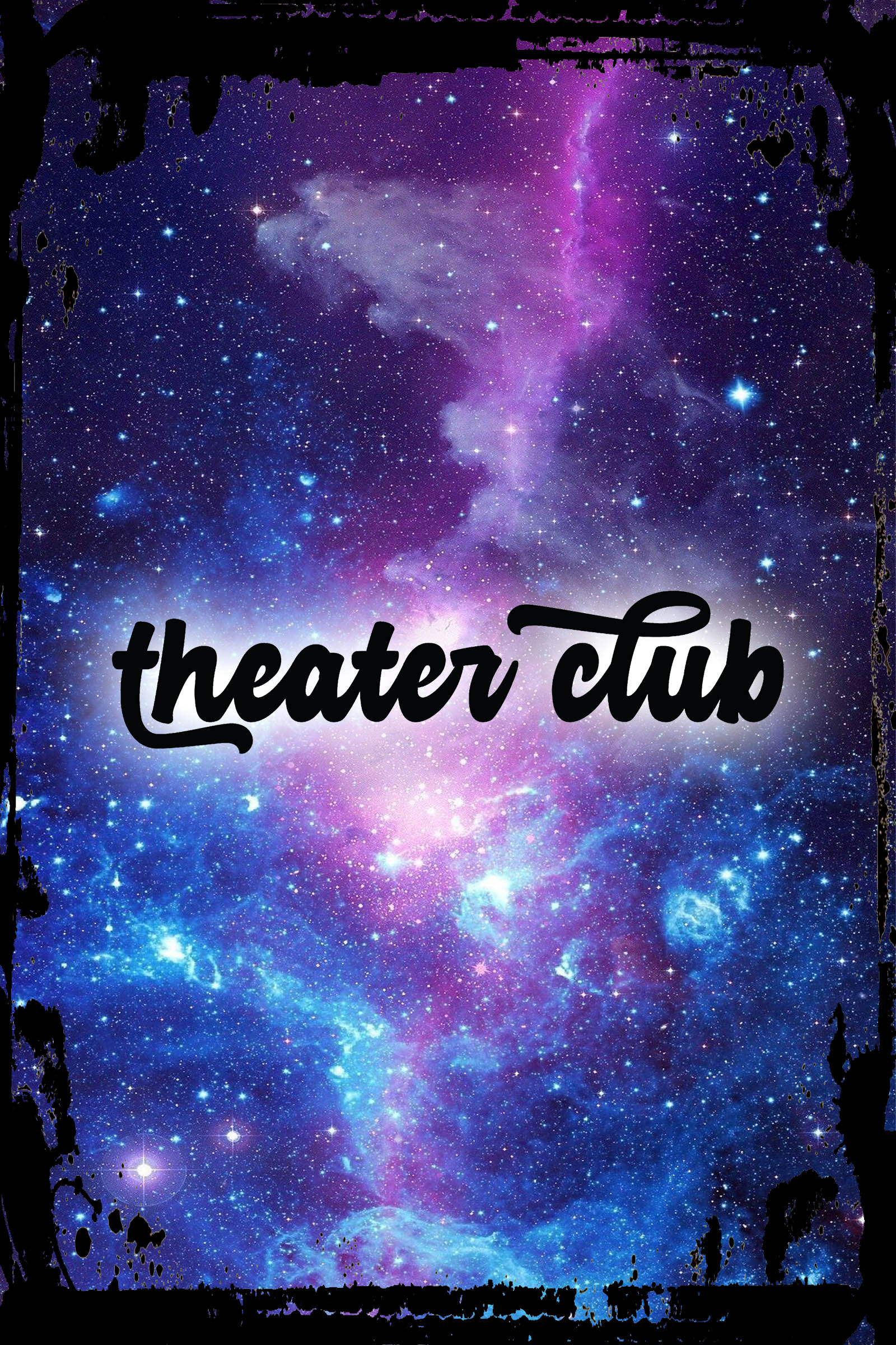 Galaxy Inspirational Wall Art Theater club cursive performance school ...