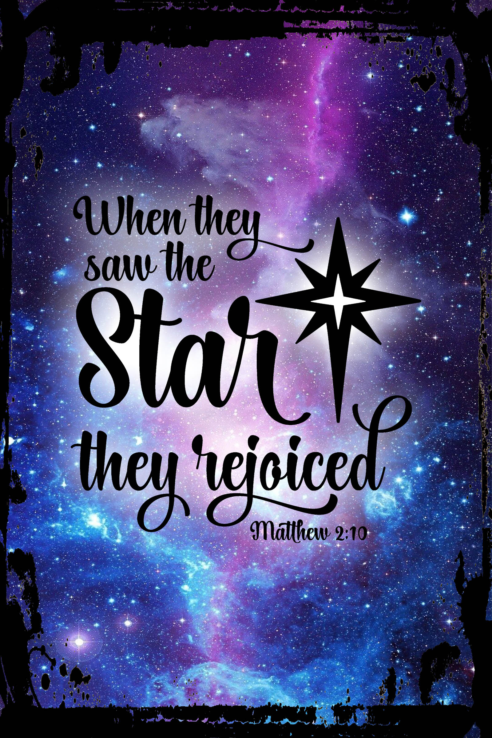 Galaxy Inspirational Wall Art When they saw the star they rejoiced ...