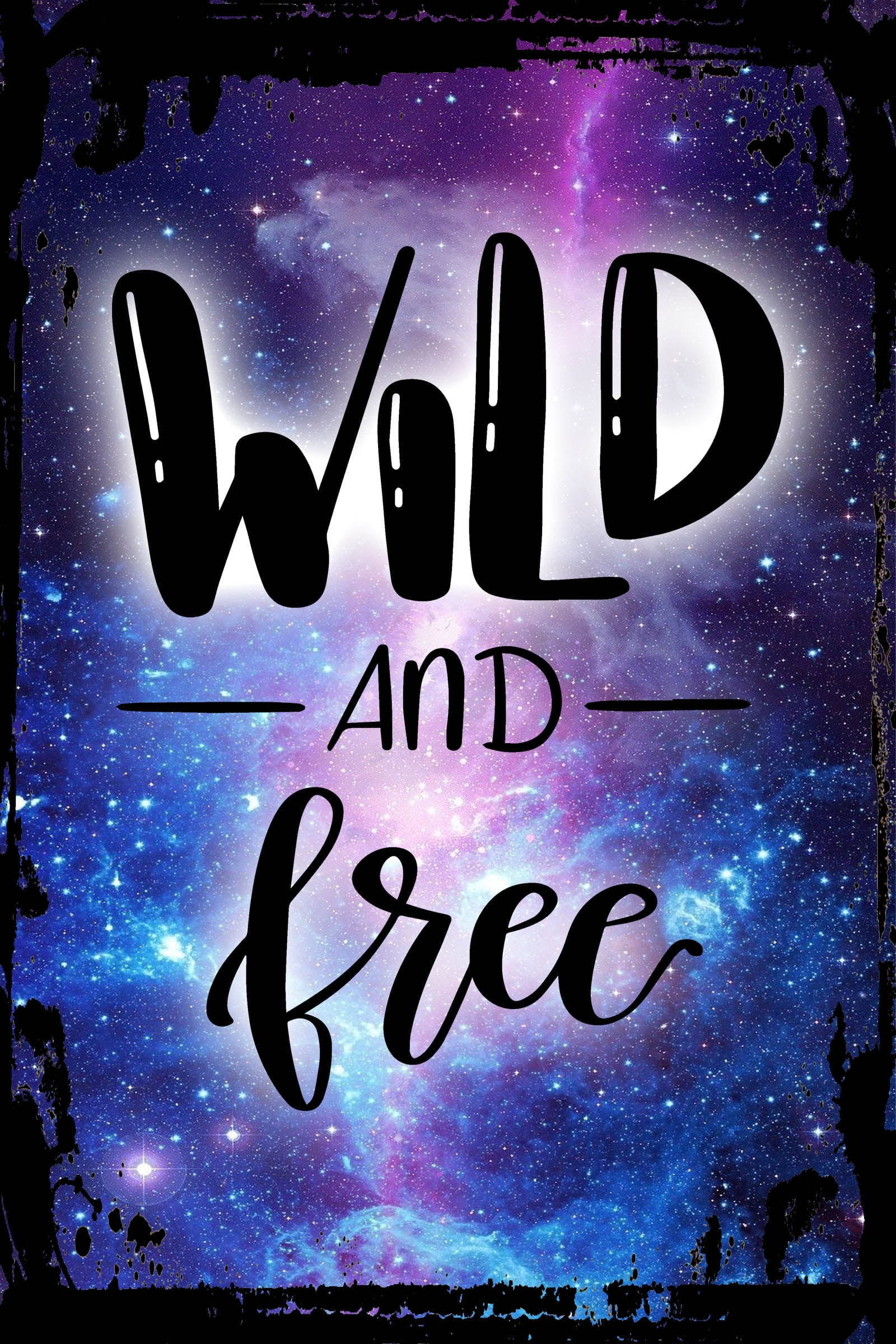 Galaxy Inspirational Wall Art Wild And Free Free Spirit Bohemian ...