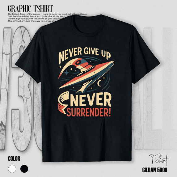 Galaxy Quest Space Adventure Cosmic Never Give Up Quote Art Unisex T-Shirt V11125, up to size ...
