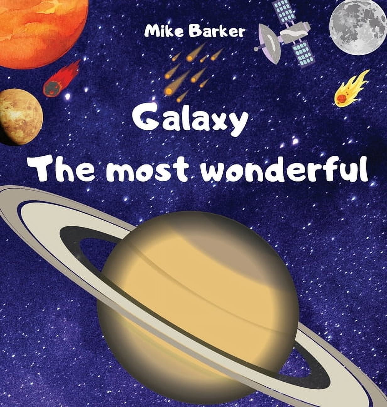 Galaxy the most wonderful: All about the solar system for kids. Easy ...