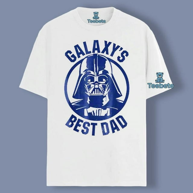 Galaxys Best Dad Star Wars Darth Vader Quote Shirt Graphic