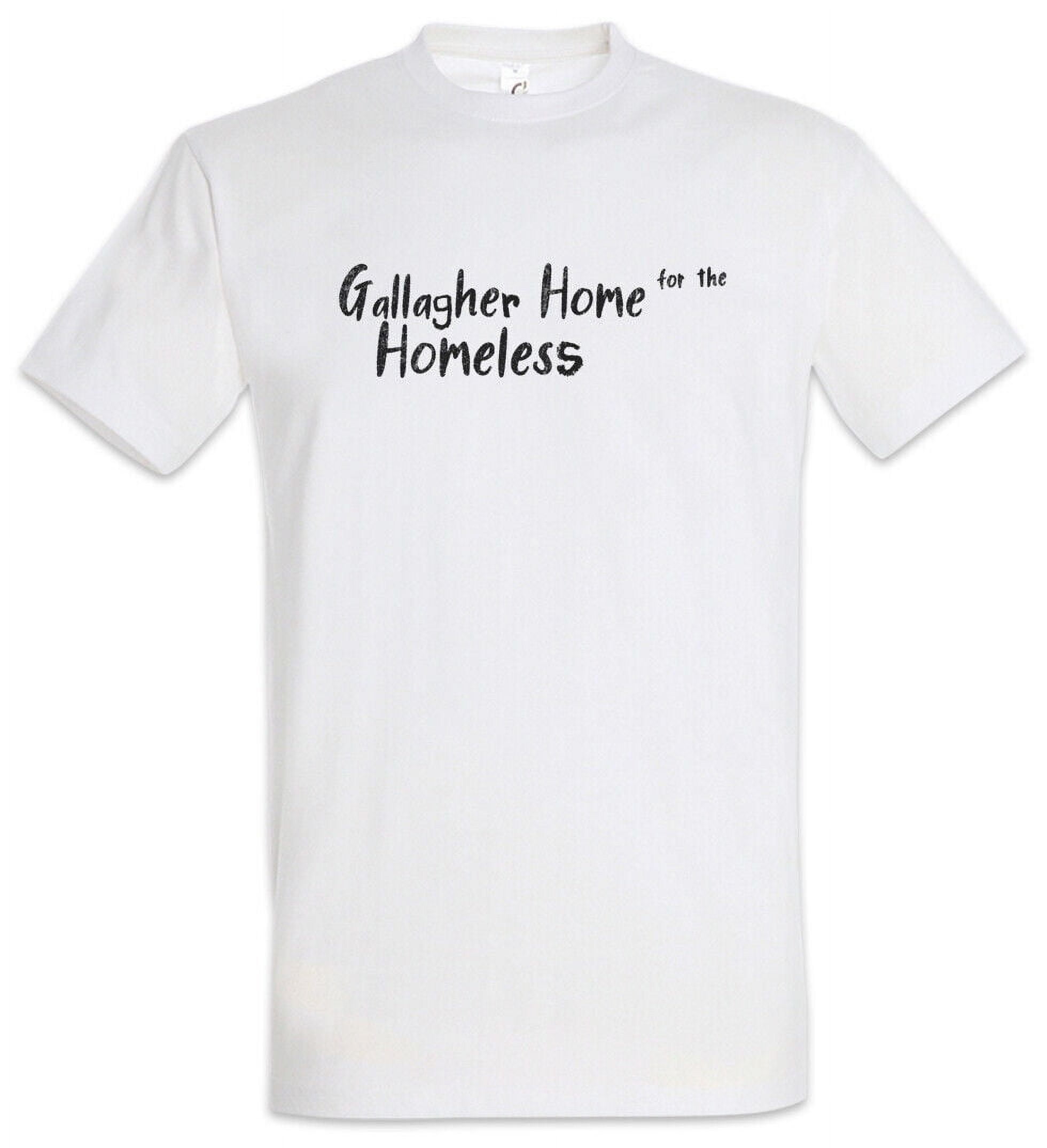Gallagher Home For The Homless T-Shirt Frank Shameless Sign Logo ...